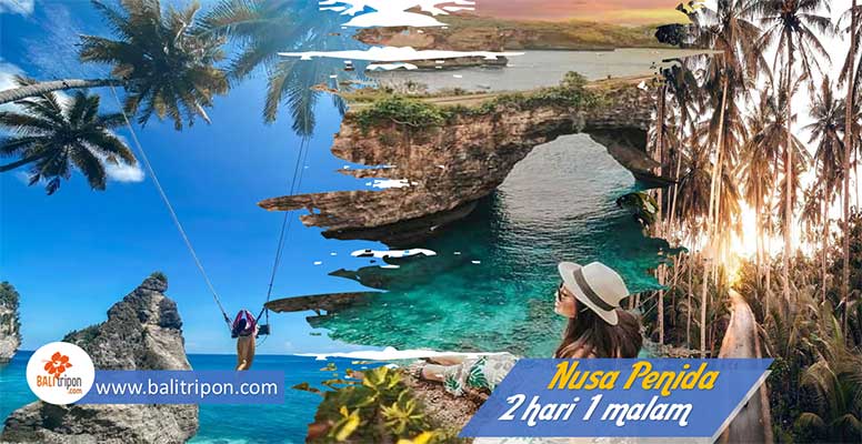 Paket Tour Nusa Penida 2 Hari 1 Malam